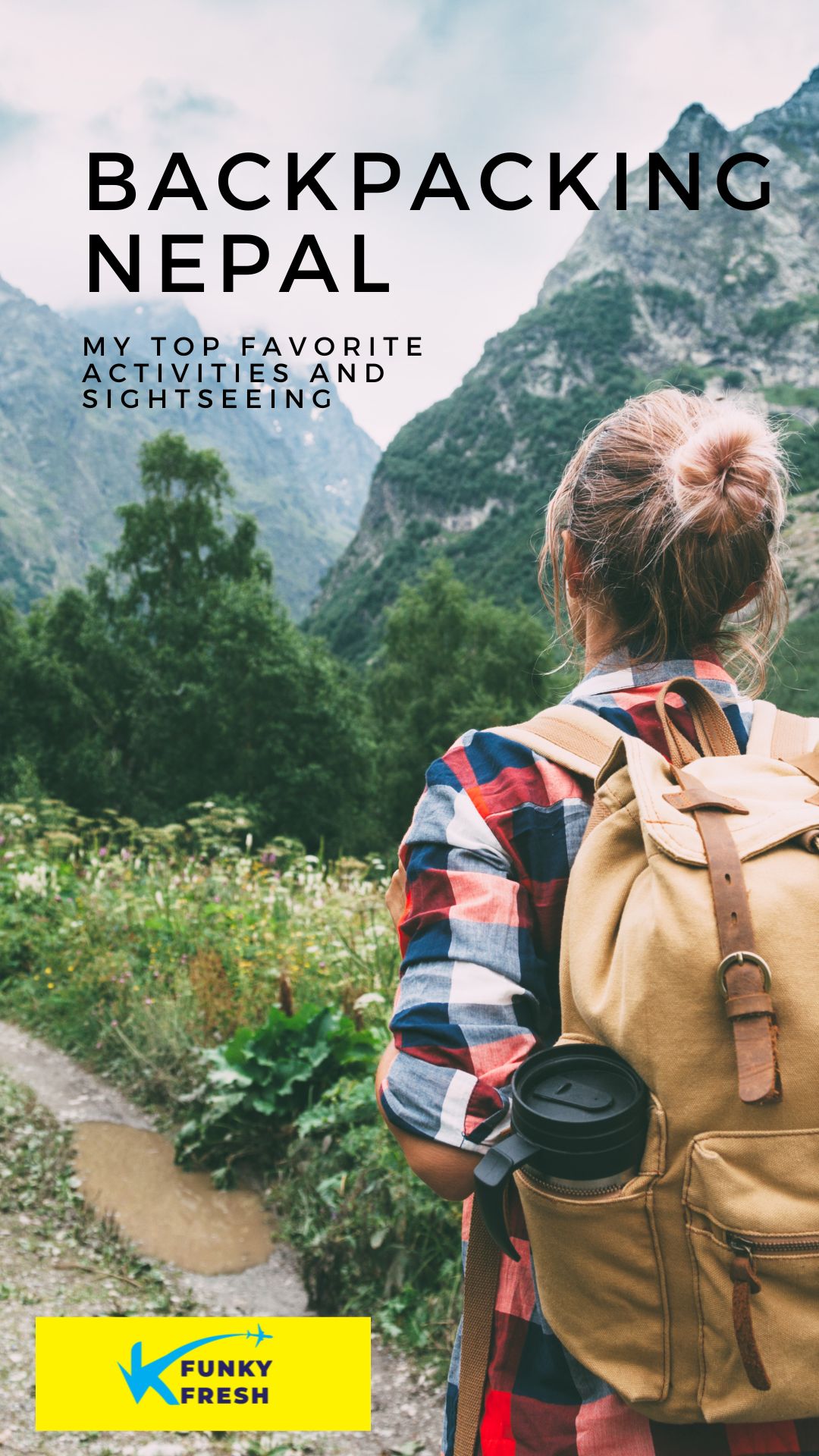 Backpacking Nepal Travel Guide: Tips From Pros [2025]