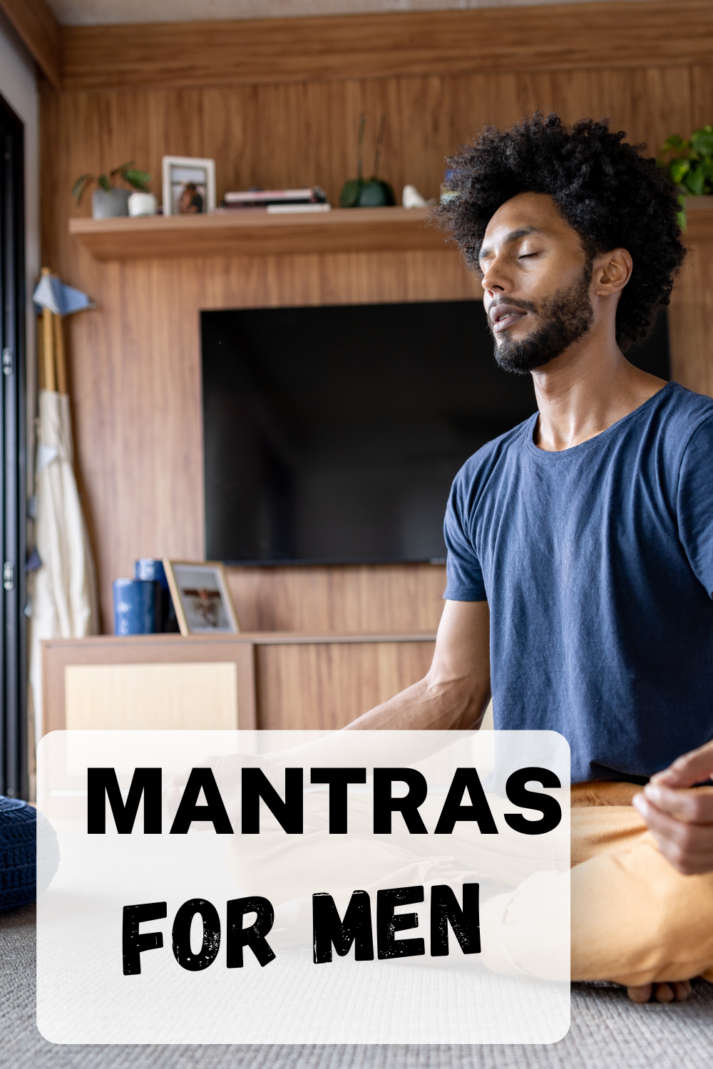70 Daily Best Positive Affirmations For Men [2025]