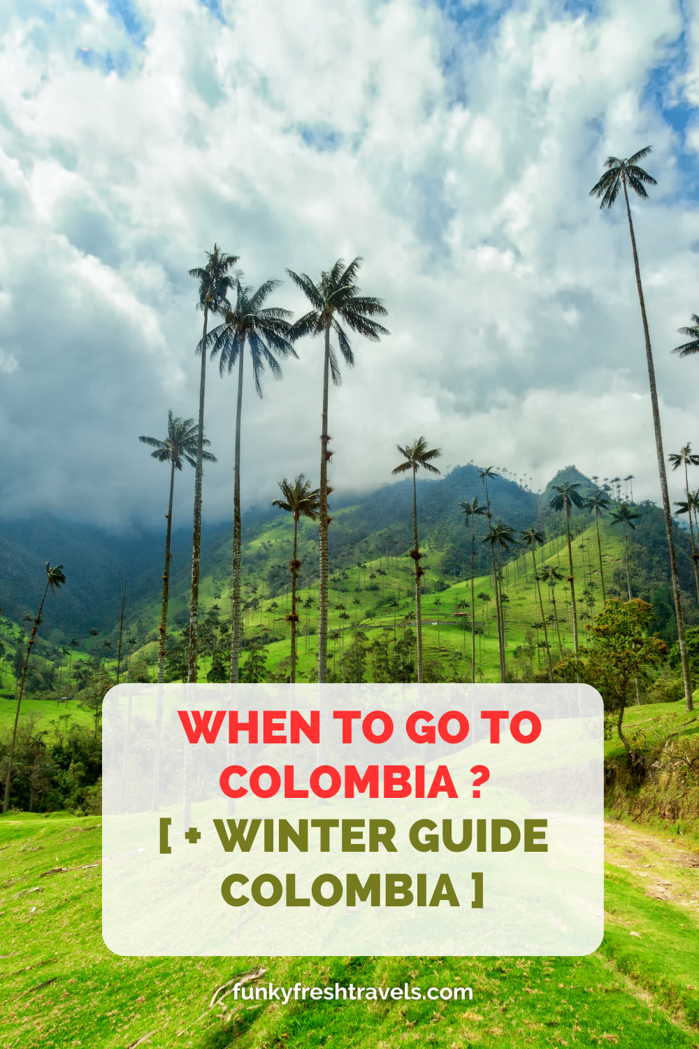 Best Time To Visit Colombia: Weather In Colombia [+Full Winter Guide ...