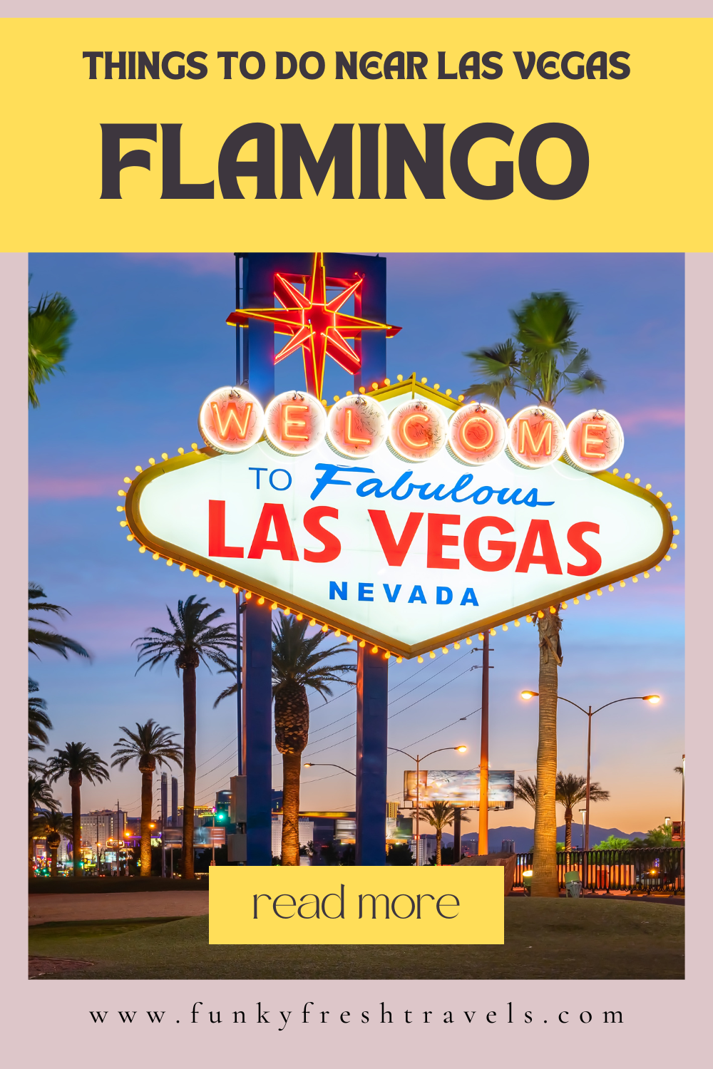14 Best Things To Do In Flamingo Las Vegas [2025 Edition]